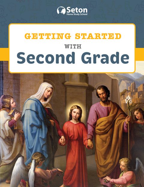 Grade 2 - Seton Home Study School - Second Grade