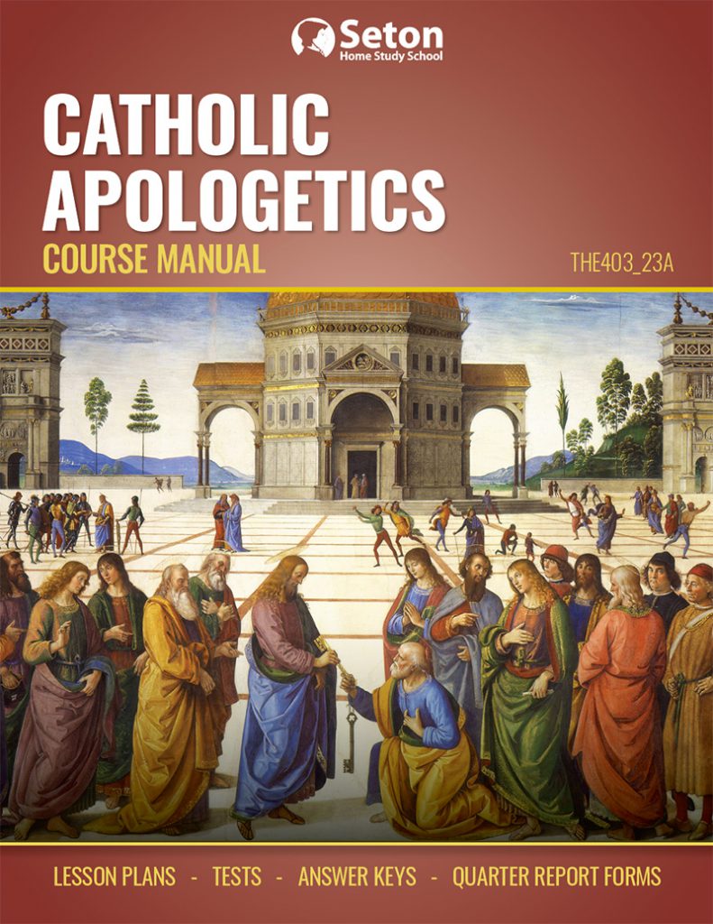 Catholic Apologetics - Seton Home Study School